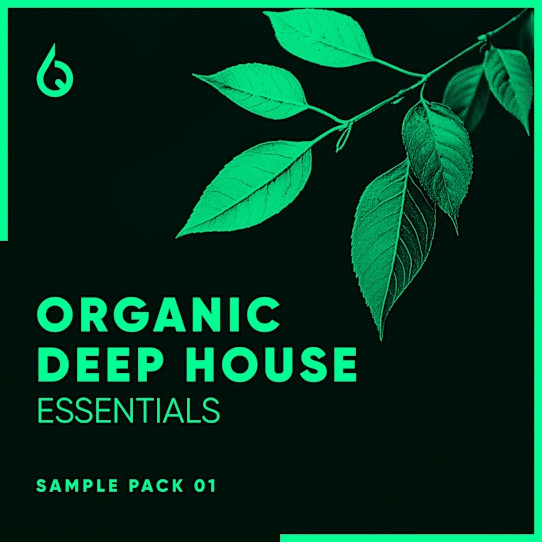 Organic Deep House Essentials
