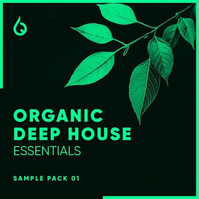 Organic Deep House Essentials
